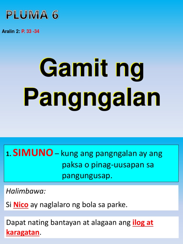 Gamit ng Pangngalan Gamit ng Pangngalan