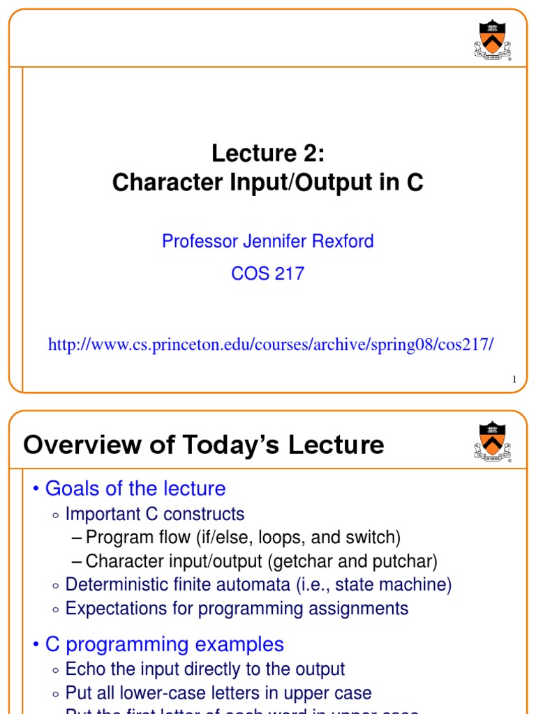 Character Input/Output in C: Professor Jennifer Rexford COS 217 | PDF | Integer (Computer ...
