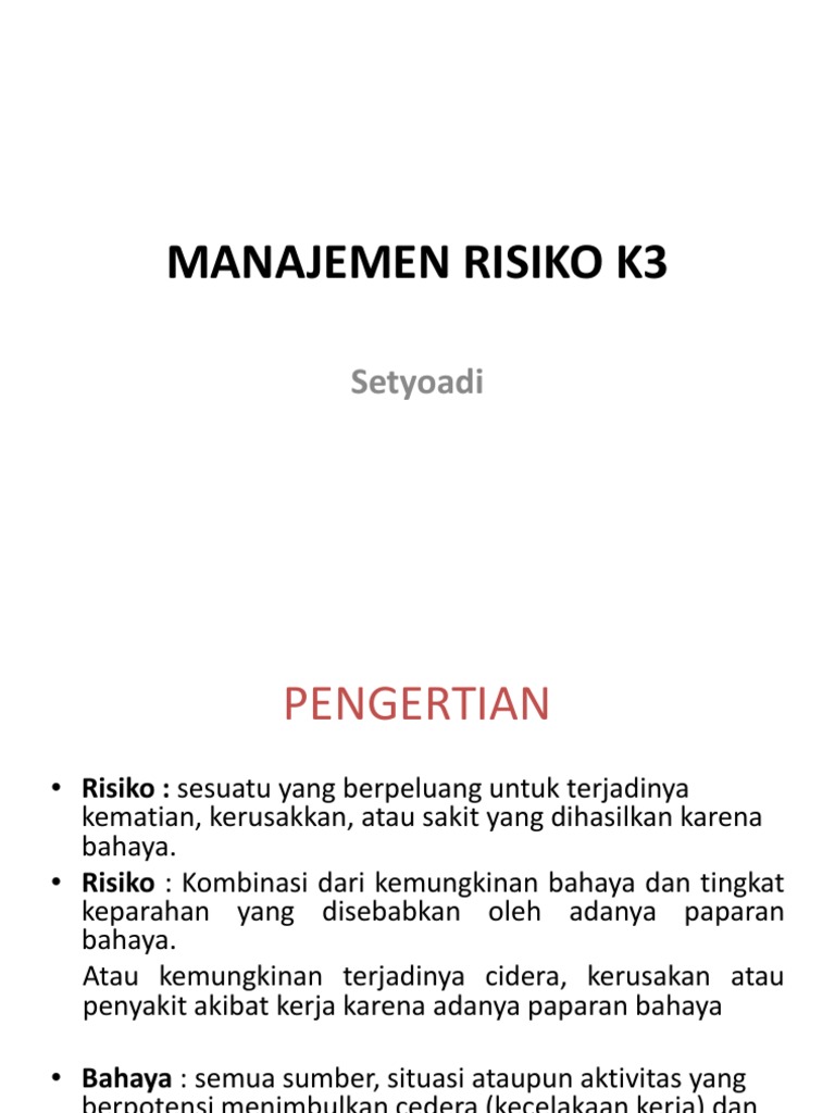 Manajemen Risiko K3: Identifikasi dan Pengendalian | PDF