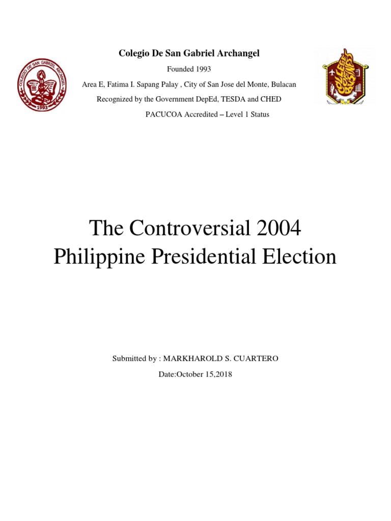 The Controversial 2004 Philippine Presidential Election: Colegio de San ...