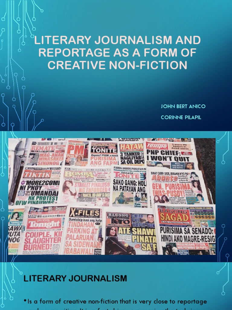 Literary Journalism and Reportage As A Form of Creative Non-Fiction ...