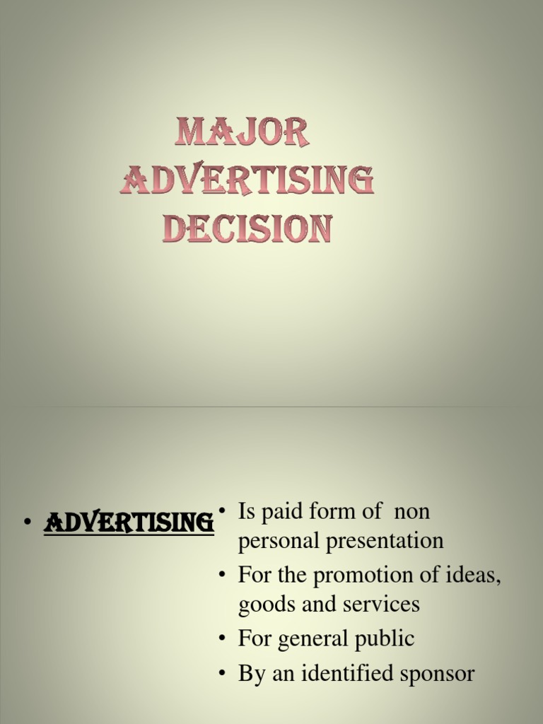 Advertising Decisions: Key Components | PDF | Advertising | Mass Media