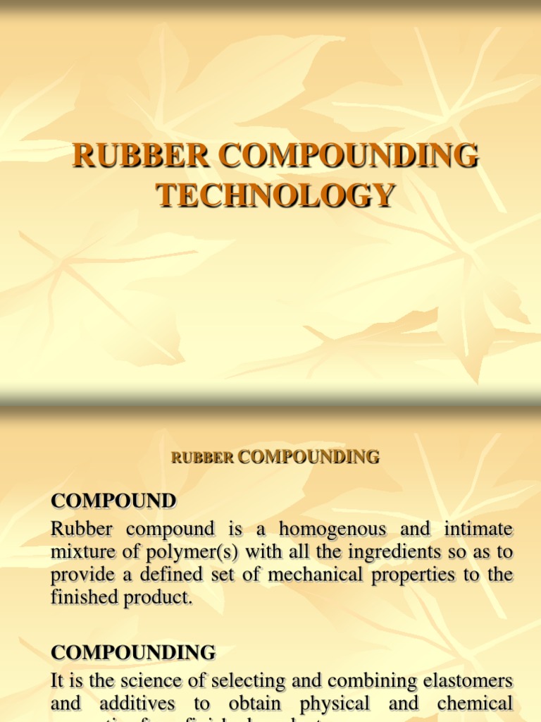 Rubber Compounding Technology Overview | PDF | Polymers | Elastomer