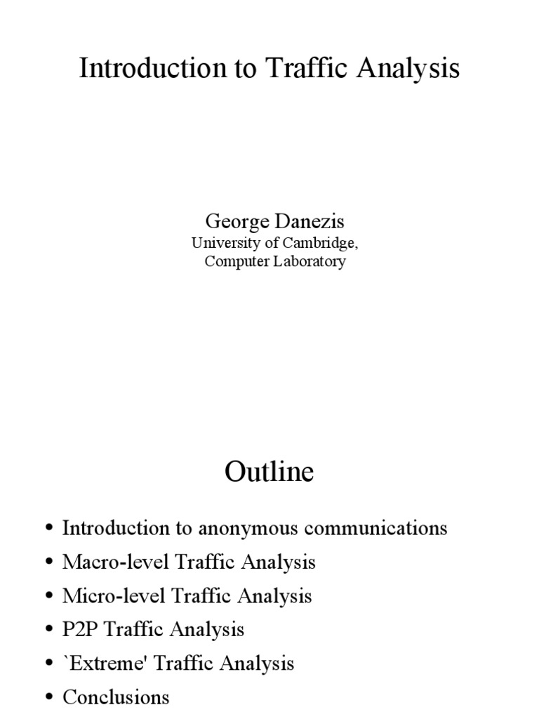 Introduction To Traffic Analysis: George Danezis | PDF | Peer To Peer ...