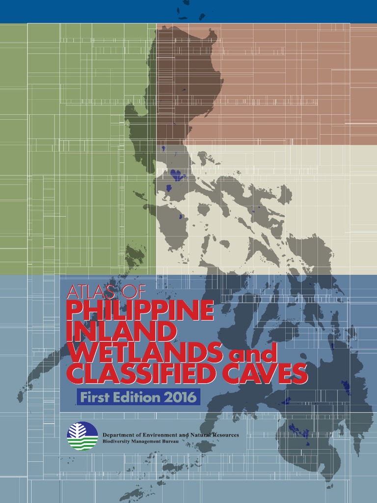 Atlas of Philippine Inland Wetlands and Classsified Caves 2016 BMB DENR ...