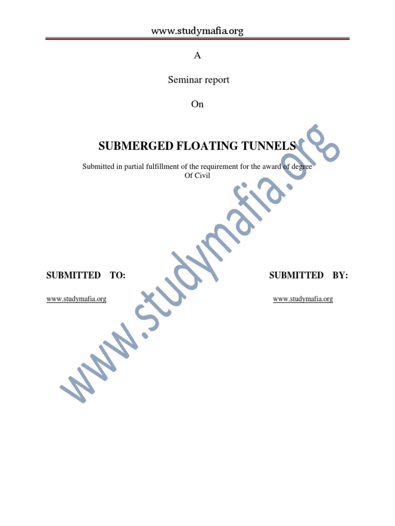 Submerged Floating Tunnels: A Seminar Report On | Download Free PDF ...