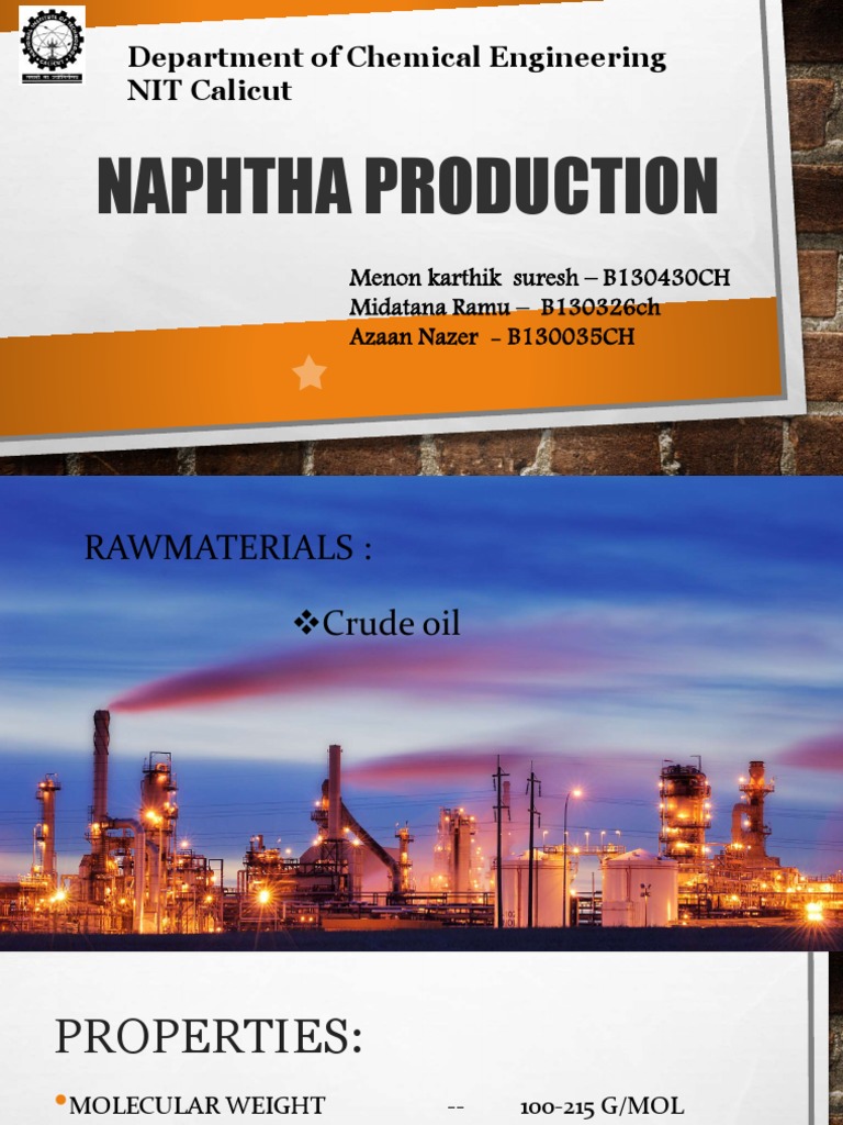 Naphtha Production: Department of Chemical Engineering NIT Calicut ...