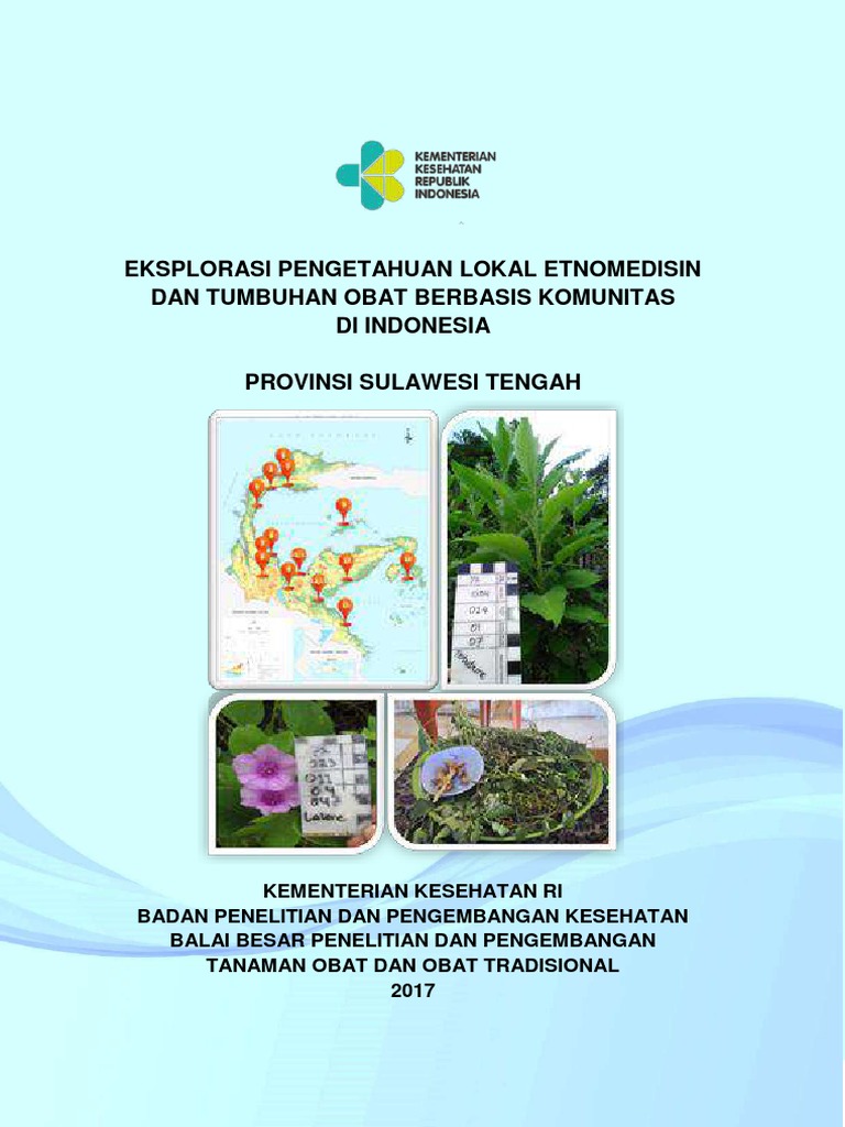 Eksplorasi Pengetahuan Lokal Etnomedisin Dan Tumbuhan Obat Berbasis ... Eksplorasi Pengetahuan Lokal Etnomedisin Dan Tumbuhan Obat Berbasis ...