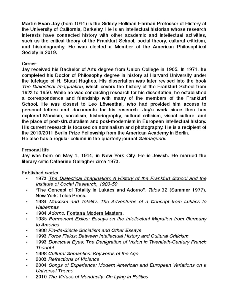 Martin Evan Jay (Born 1944) Is The Sidney Hellman Ehrman Professor of ...