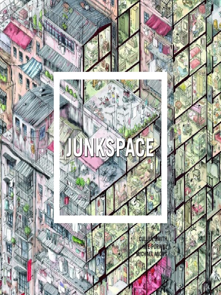 Junkspace: Architectural Theory | PDF | Shopping Mall | Urban Sprawl