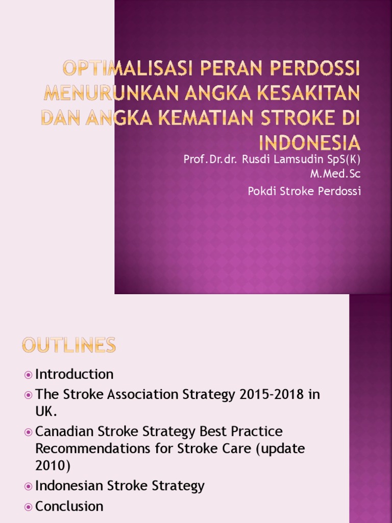 Optimalisasi Peran Perdossi Menurunkan Angka Kesakitan Dan Angka | PDF ...