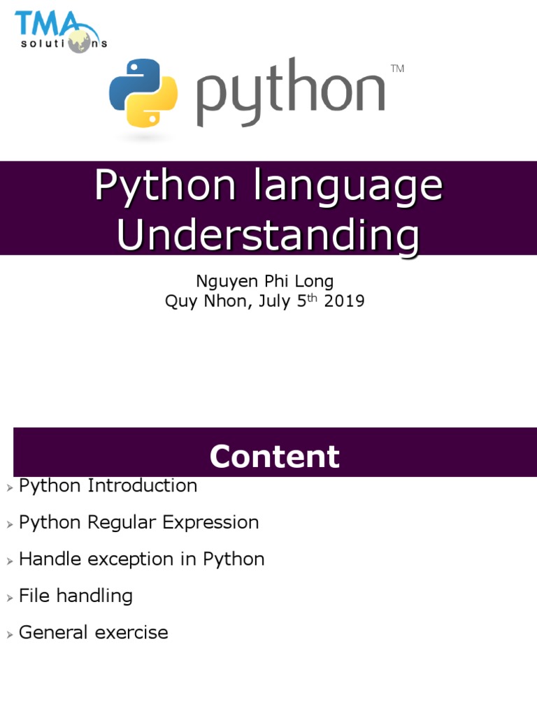 Python Language Understanding: Nguyen Phi Long Quy Nhon, July 5 2019 ...