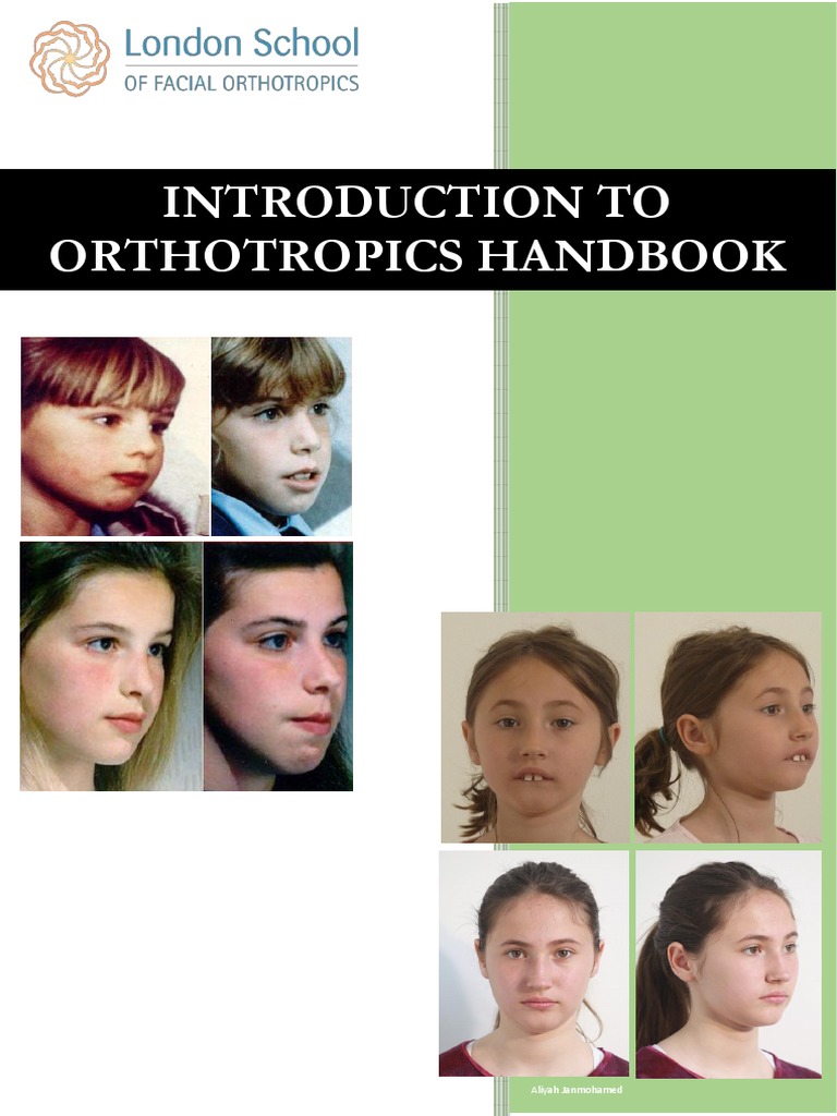 Introduction To Orthotropics Handbook | PDF | Orthodontics | Dentistry
