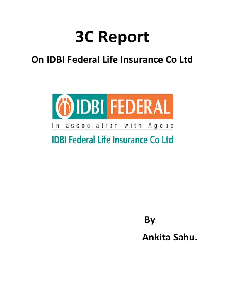 3C Report ON IDBI FEDDERAL | PDF | Insurance | Financial Services