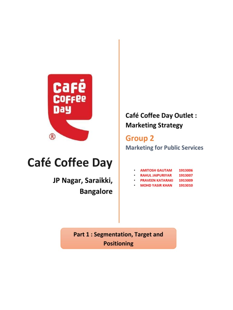 Cafe Coffee Day Marketing Strategy Part 2 Grou | PDF | Retail | Market ...