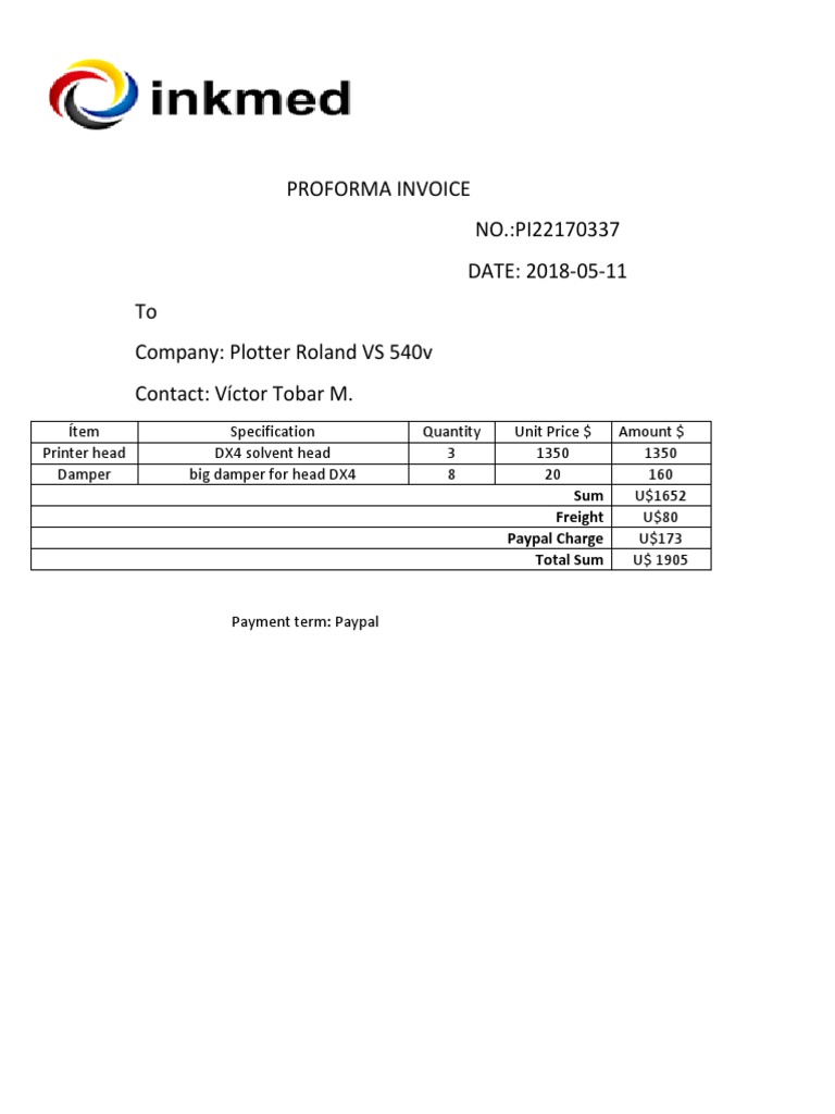 Proforma Invoice NO.:PI22170337 DATE: 2018-05-11 To Company: Plotter ...