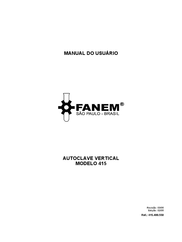 Manual Autoclave Vertical Modelo 415 - FANEM PDF | PDF | Esterilização ... Manual Autoclave Vertical Modelo 415 - FANEM PDF | PDF | Esterilização ...