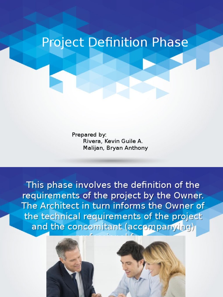 Project Definition Phase: Prepared By: Rivera, Kevin Guile A. Malijan ...