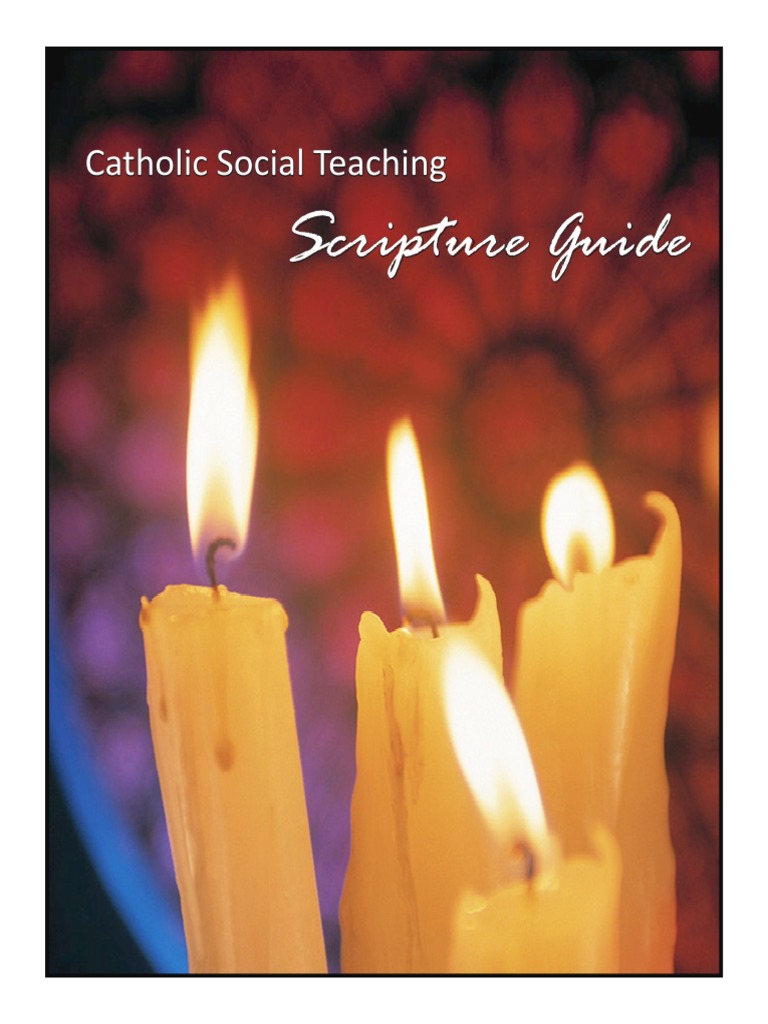 Scripture Guide to Catholic Social Teaching | PDF | Catholic Social ...