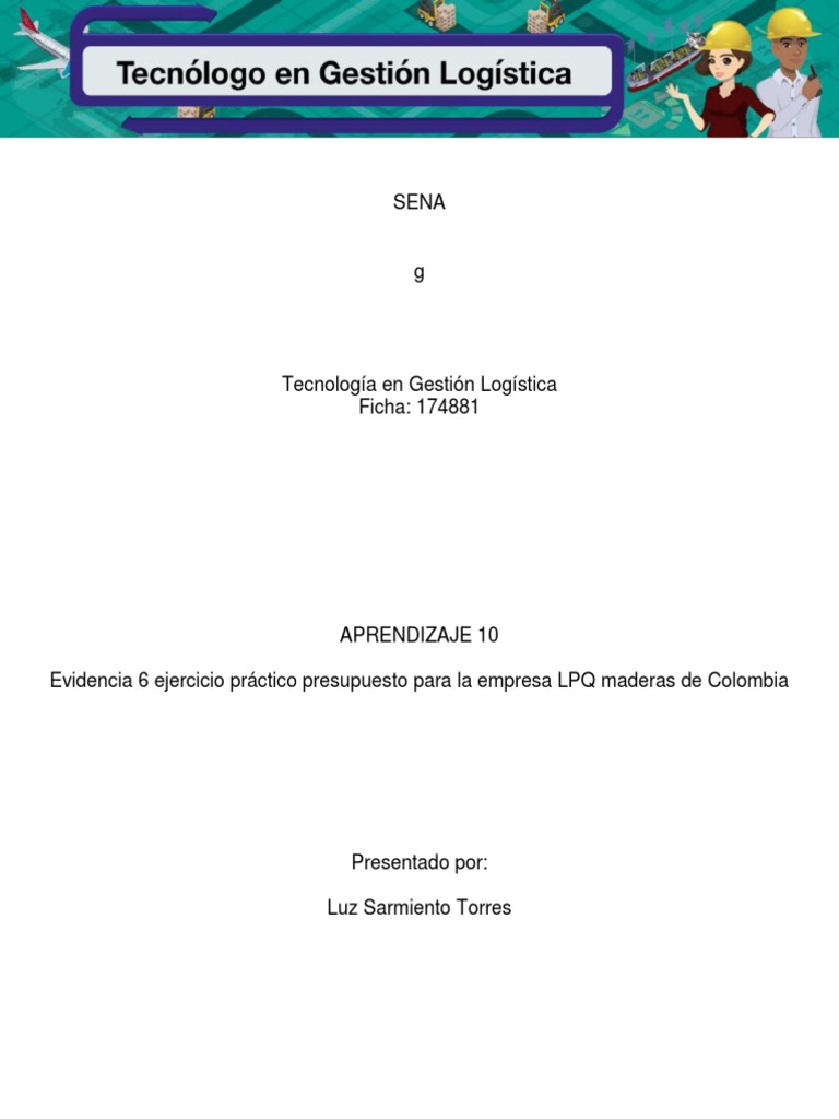 Evidencia 6 Ejercicio Practico Presupuestos para La Empresa LPQ Maderas de Colombia | PDF ...