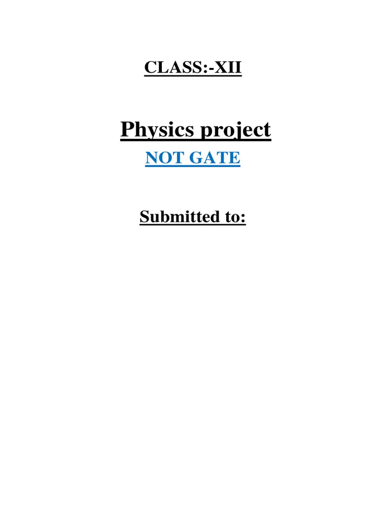 Class XII Physics Project | PDF | Logic Gate | Electronic Circuits