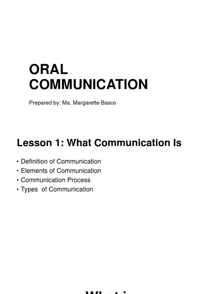 Oral Communication: Prepared By: Ma. Margarette Basco | PDF