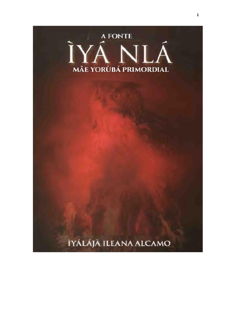 A Fonte Ìyá Nlá - Mãe Yorúbà Primordial | PDF | Patriarcado | Humano