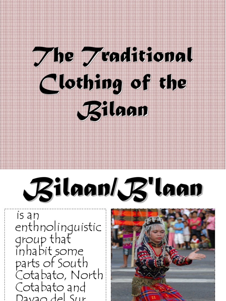 The Traditional Clothing of The Bilaan - ARTS | PDF