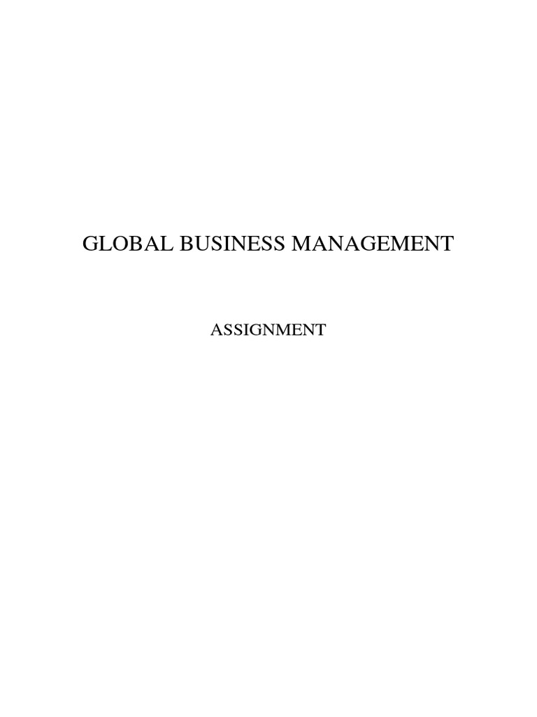 Global Business Management: Assignment | PDF | Free Trade | Trade