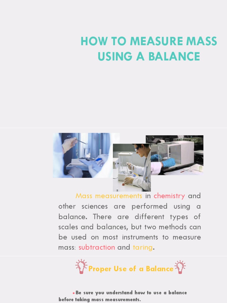 How To Measure Mass Using A Balance | PDF | Weighing Scale | Physics