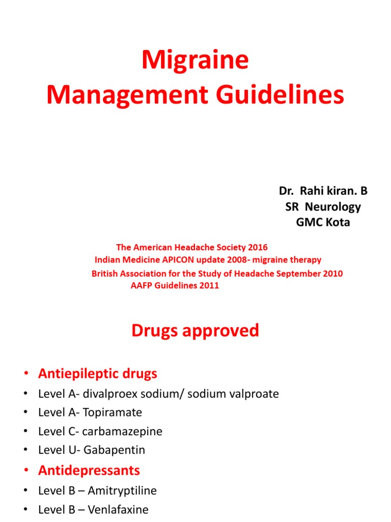 Migraine Management Guidelines: Dr. Rahi Kiran. B SR Neurology GMC Kota ...