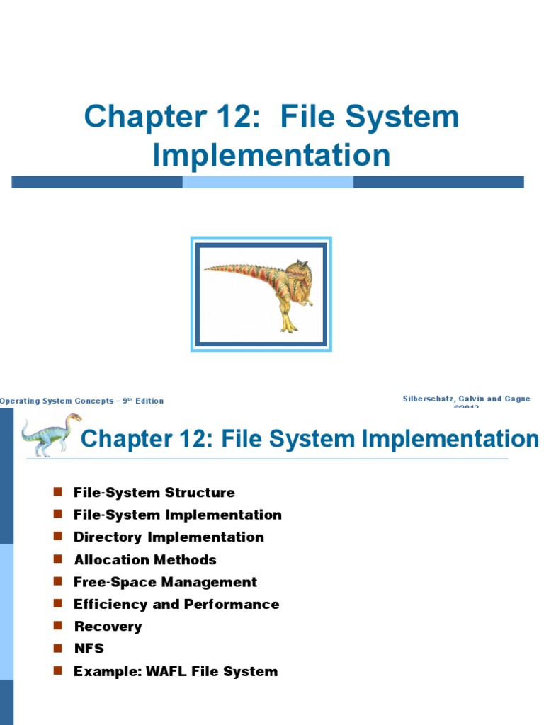 Chapter 12: File System Implementation: Silberschatz, Galvin and Gagne ©2013 Operating System ...