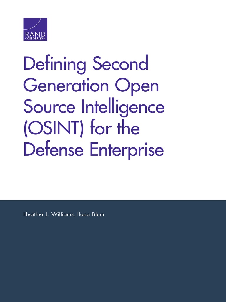 Defining Second Generation Open Source Intelligence (OSINT) For The ...