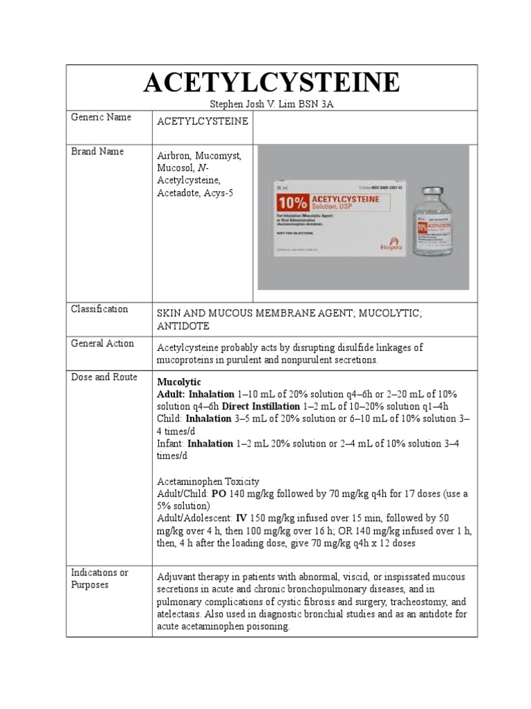 Acetylcysteine: Mucolytic Adult: Inhalation 1-10 ML of 20% Solution q4 ...