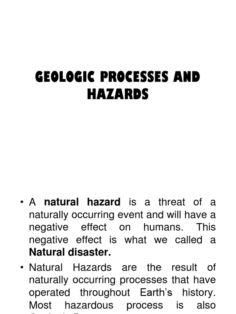 Geological Processes AND hAZARDS | PDF | Natural Hazards | Hazards