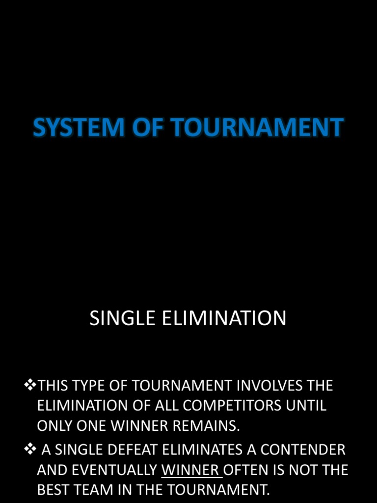 Tournament Systems Explained | PDF | Leisure | Sports Competitions