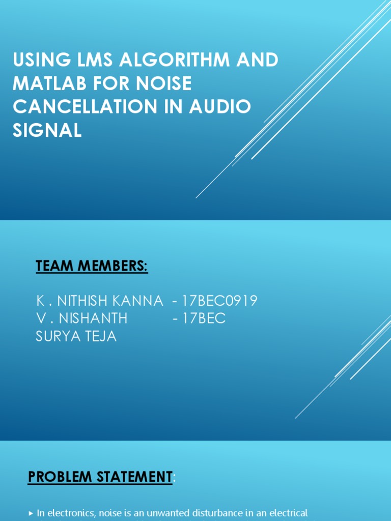 Removing Noise From Audio Signals Using The Lms Algorithm And Matlab 6109