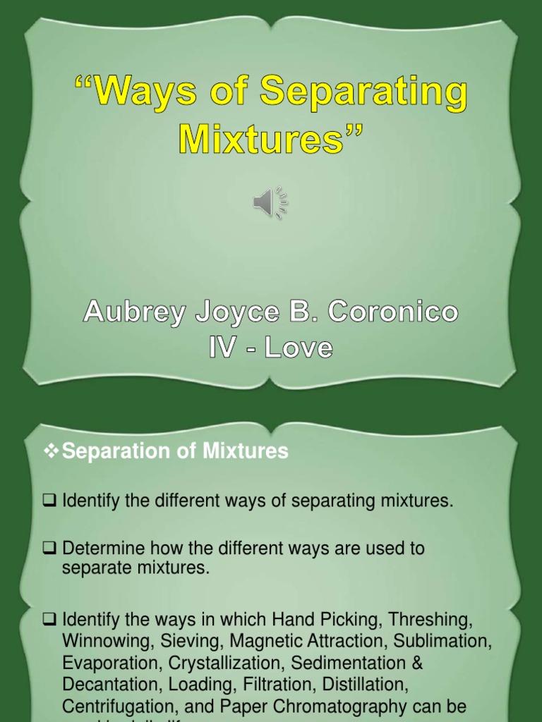 Ways of Separating Mixtures | PDF | Mixture | Distillation