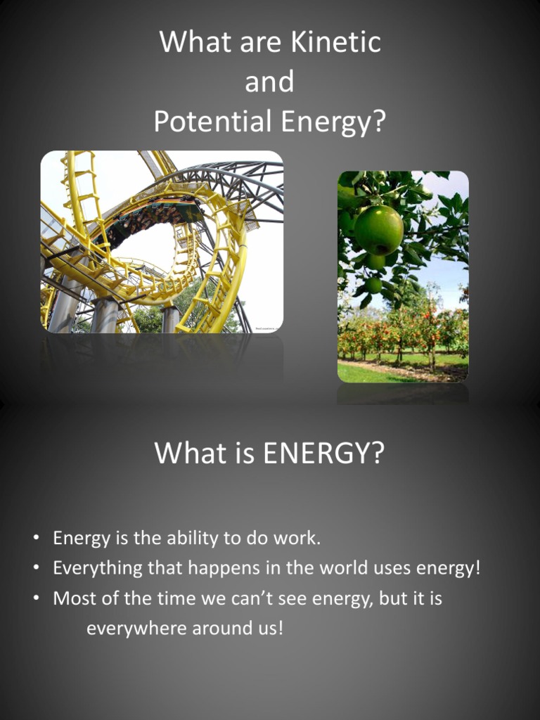 Kenetic and Potential Energy Powerpoint | PDF | Potential Energy ...