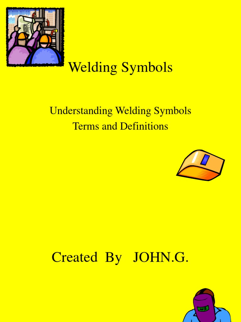 Understanding Welding Symbols Terms and Definitions | PDF | Teaching ...