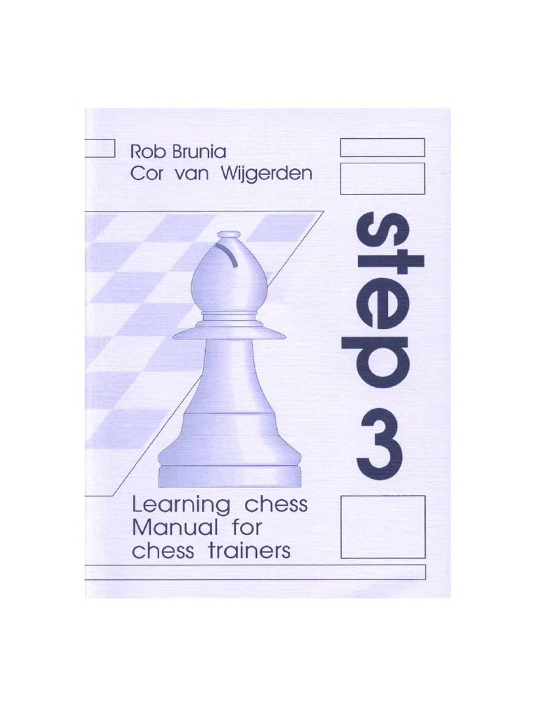 Manual For Chess Trainers Step 3 The Step-By-Step Method | PDF | Chess ...
