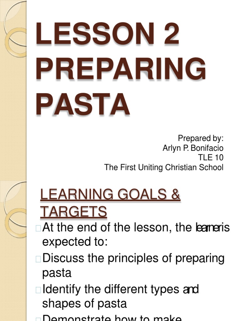 Lesson2preparingpasta 170718060526 | PDF | Pasta | Foods