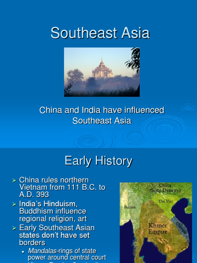 Southeast Asia's History, Economy, Culture and Influences | PDF ...