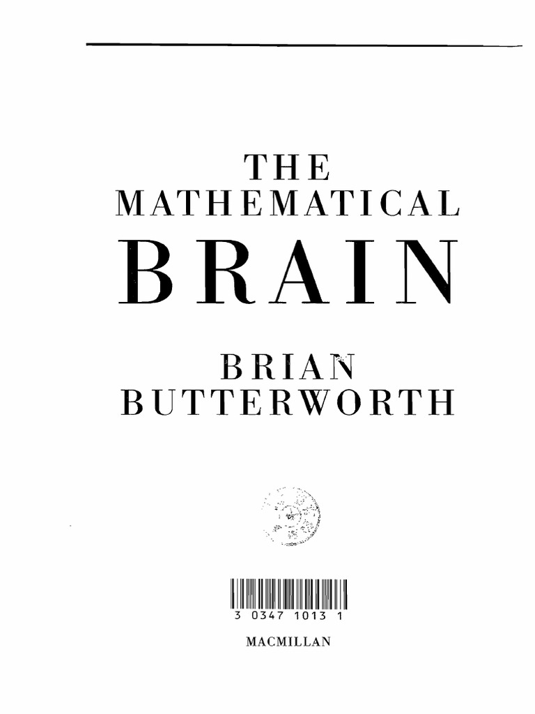 Brian Butterworth - The Mathematical Brain - Macmillan (1999) PDF | PDF