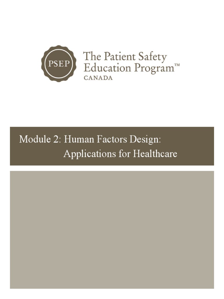 Module 2: Human Factors Design: Applications For Healthcare | PDF ...