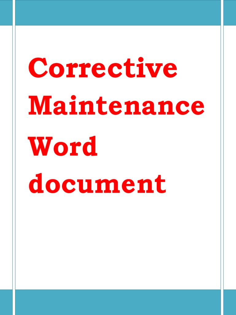 Corrective Maintenance Guide | PDF | Reuse | Safety