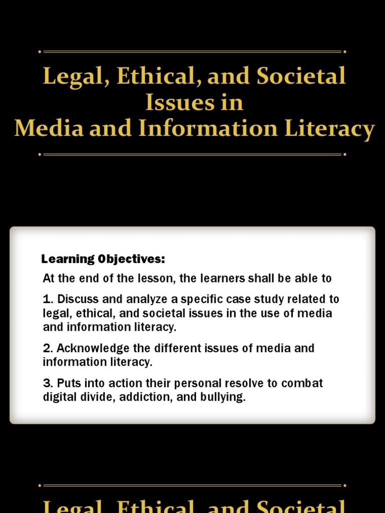 Legal, Ethical, and Societal Issues in Media and Information Literacy