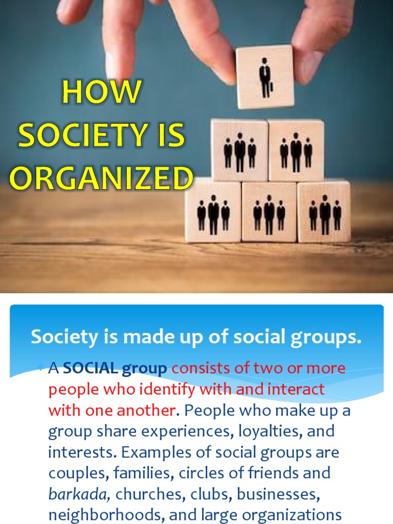 How Society Organized-UCSP | PDF | Social Group | Sociological Theories