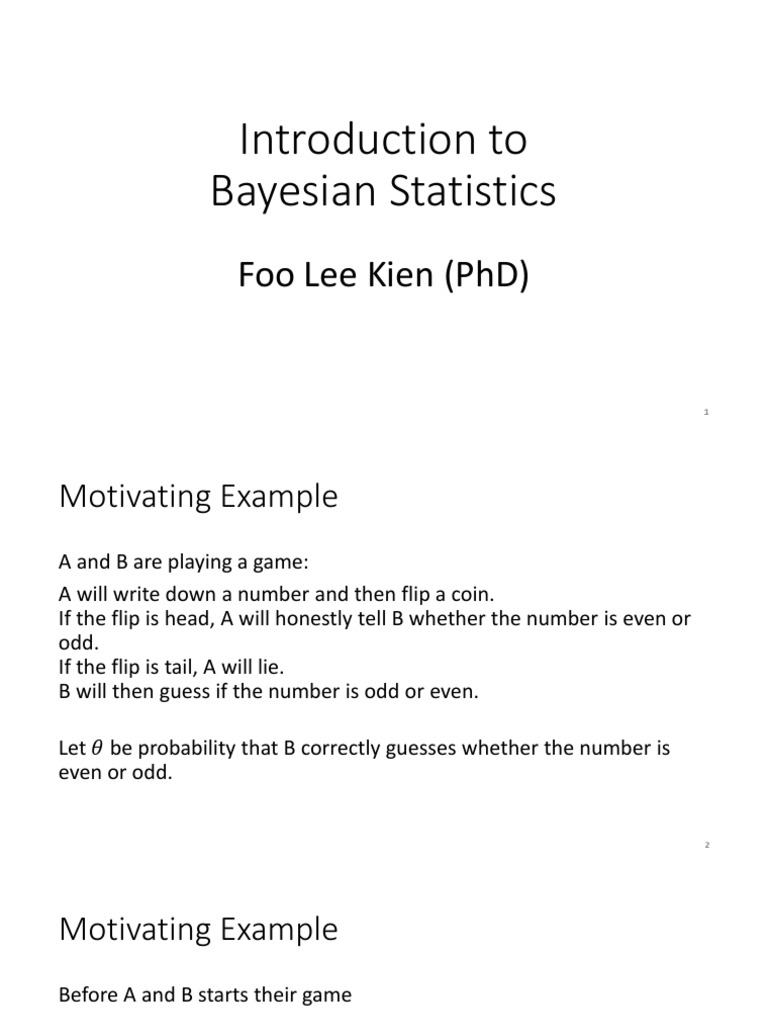 Introduction To Bayesian Statistics: Foo Lee Kien (PHD) | PDF ...