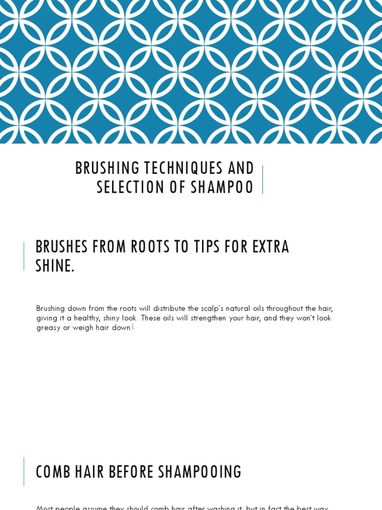 Brushing Techniques And Selection Of Shampoo Pdf Shampoo Hair